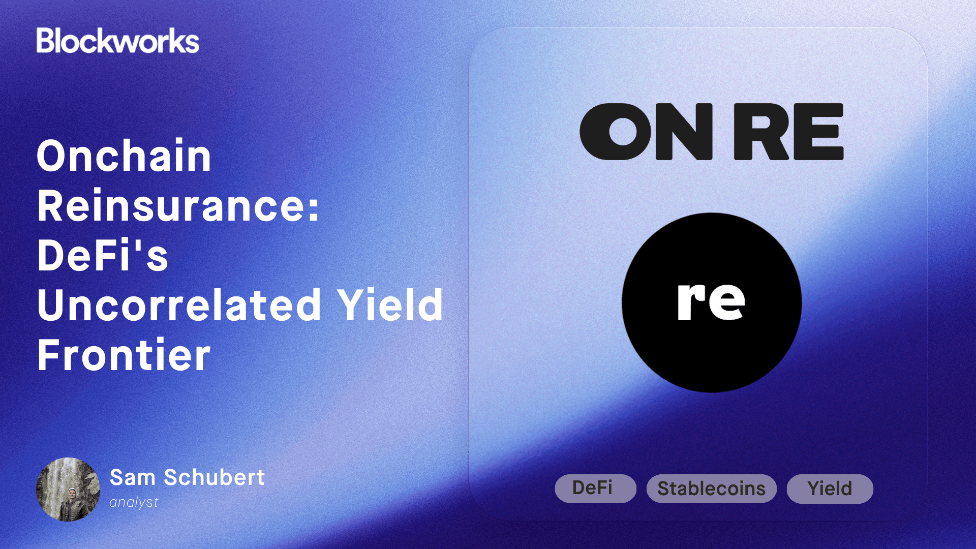 Onchain Reinsurance: DeFi's Uncorrelated Yield Frontier | Blockworks ...