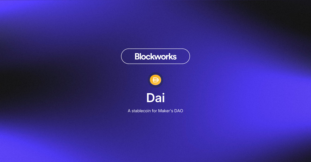 Dai | Blockworks Research