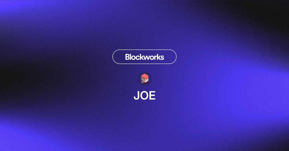 JOE | Blockworks Research