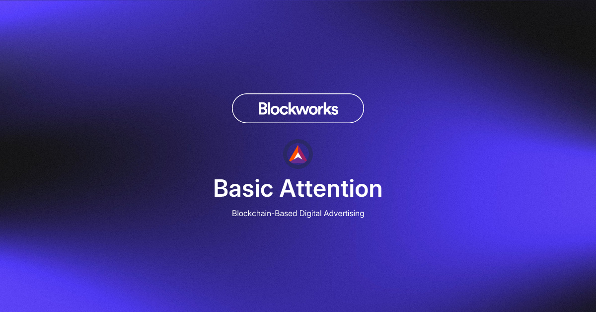 Basic Attention | Blockworks Research