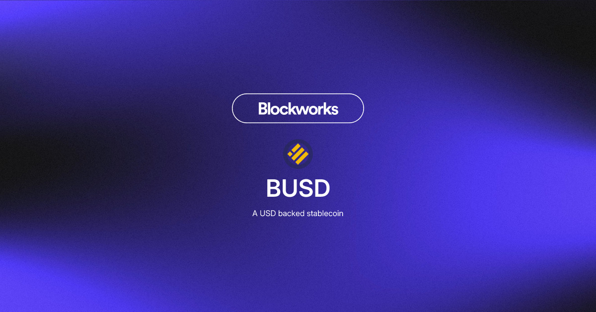 BUSD | Blockworks Research
