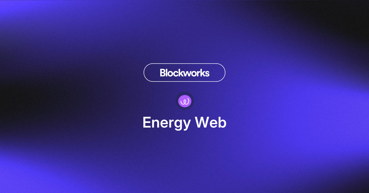 Energy Web | Blockworks Research