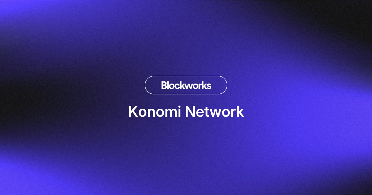 Konomi Network | Blockworks Research