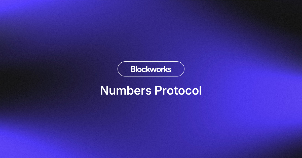 Numbers Protocol | Blockworks Research