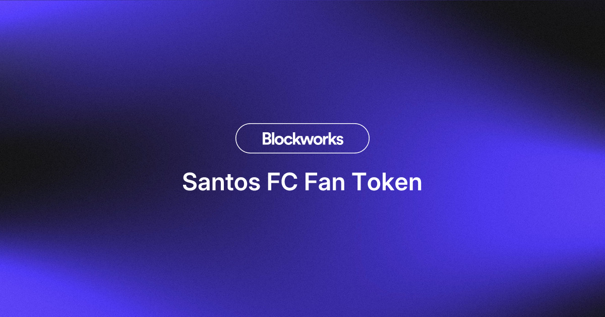 Santos FC Fan Token | Blockworks Research