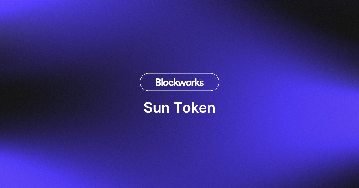 Sun Token | Blockworks Research