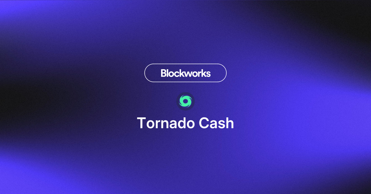 Tornado Cash | Blockworks Research